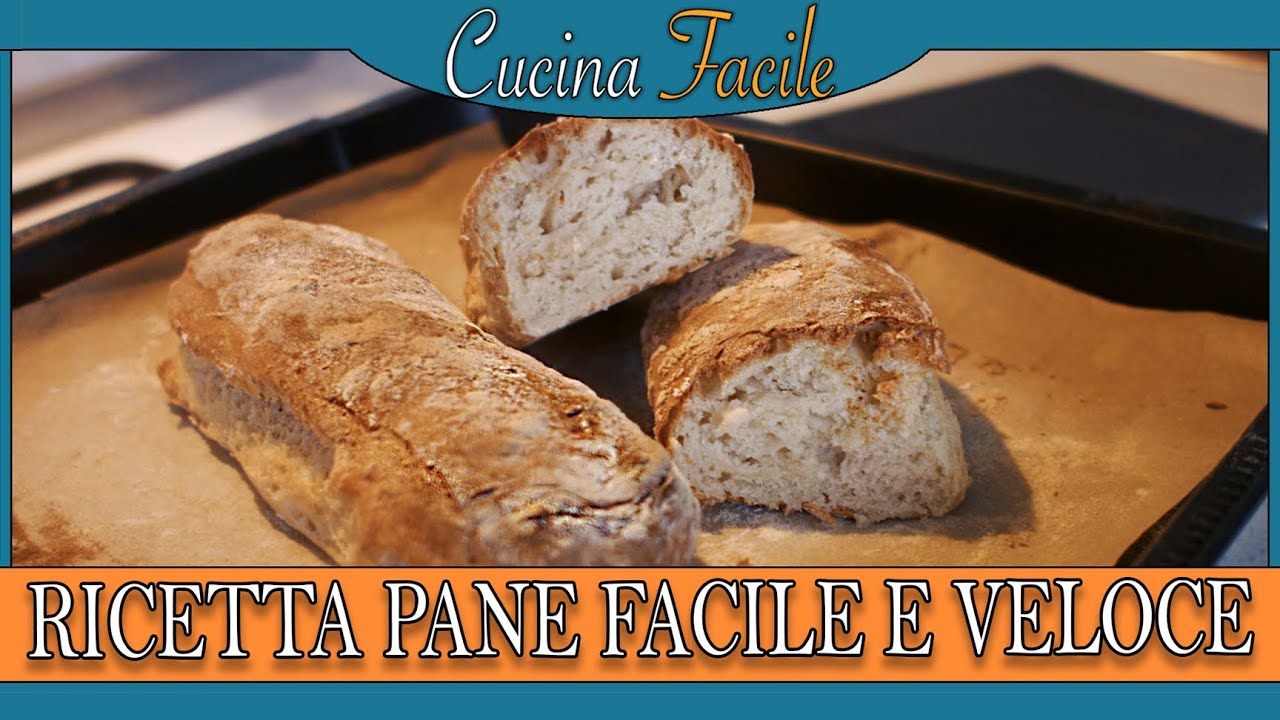 RICETTA PANE FACILE E VELOCE - COTTO IN 30 MINUTI! FATTO IN CASA - YouTube