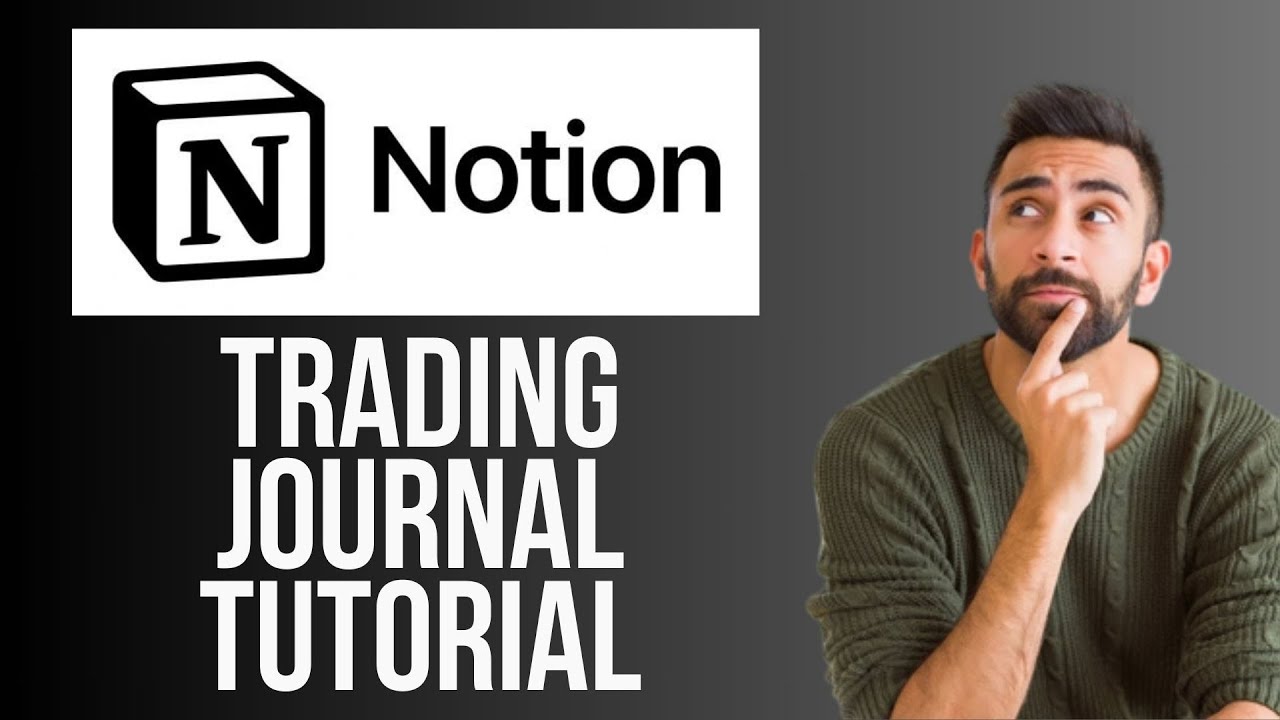 Notion Trading Journal Tutorial | How to Use Notion for Trading Journal ...