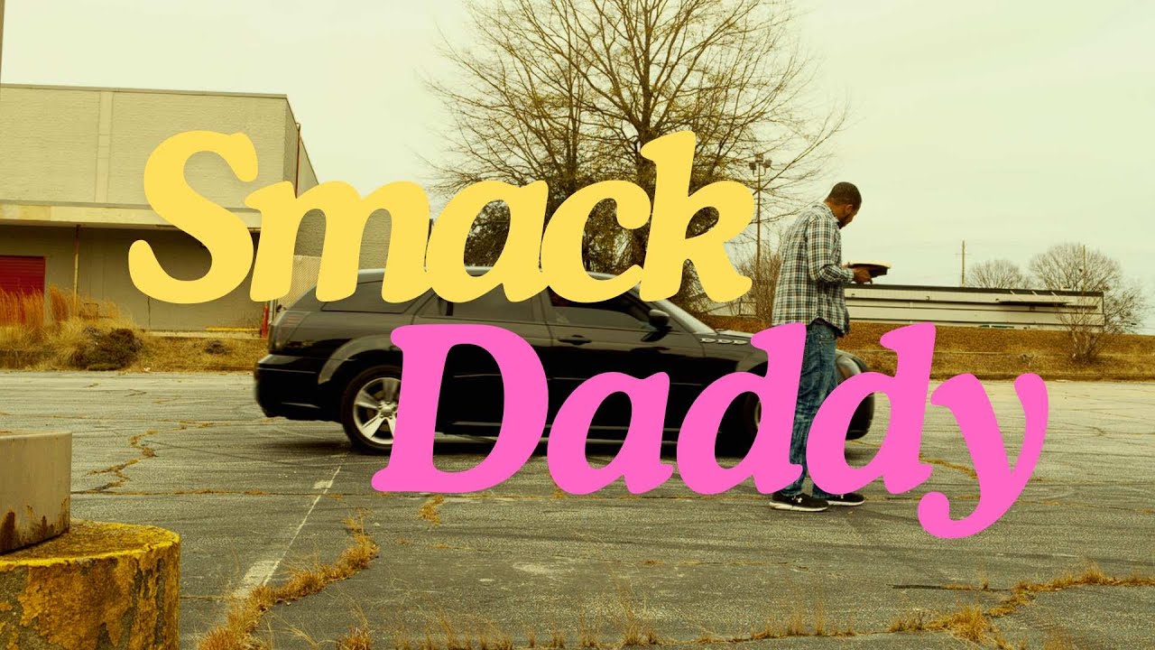 Smack Daddy - YouTube