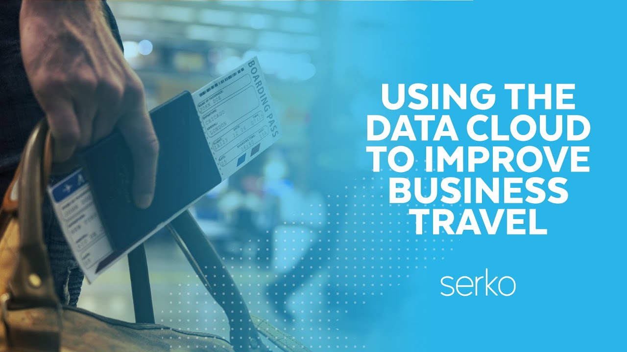 Serko Opens Up A New World Of Reporting In The Data Cloud - YouTube