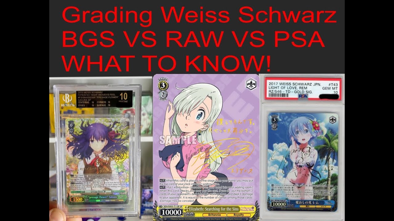 Grading Weiss Schwarz what you need to know from a Certified Collector ...
