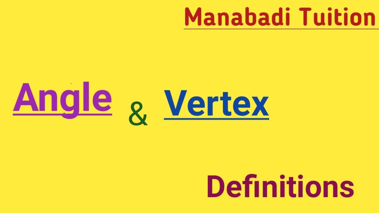 Angle and Vertex definition| angle| vertex| manabadi tuition| - YouTube