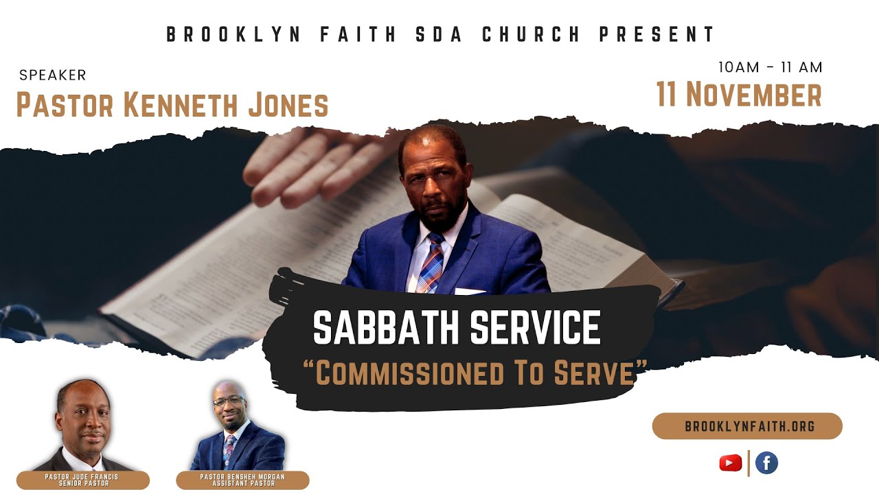 Brooklyn Faith Online || Sabbath Service, “Commissioned To Serve ...