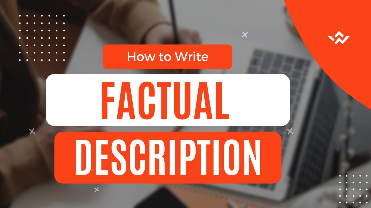 What is Factual Description || Writing Skills || English # ...