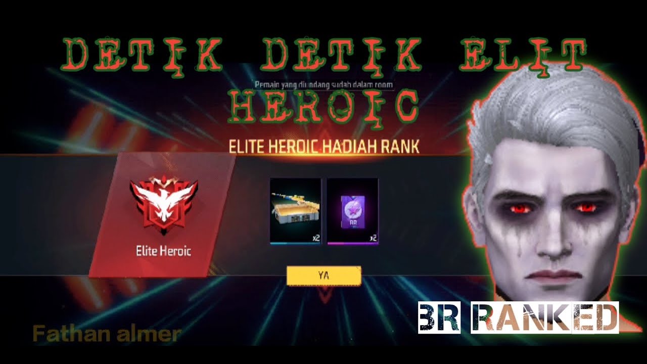 DETIK DETIK ELITE HEROIC BR RANKED #freefire - YouTube