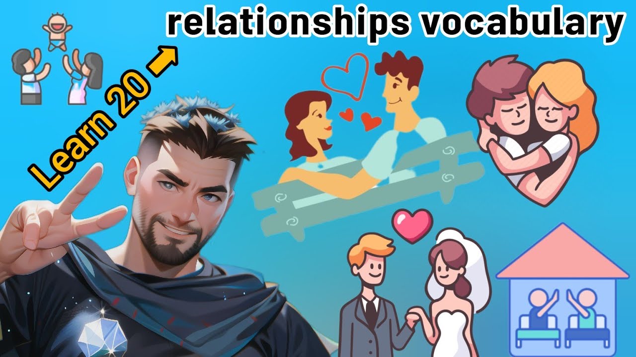 Learn and use these 20 essential vocabulary words for relationships 👬💑👭 ...