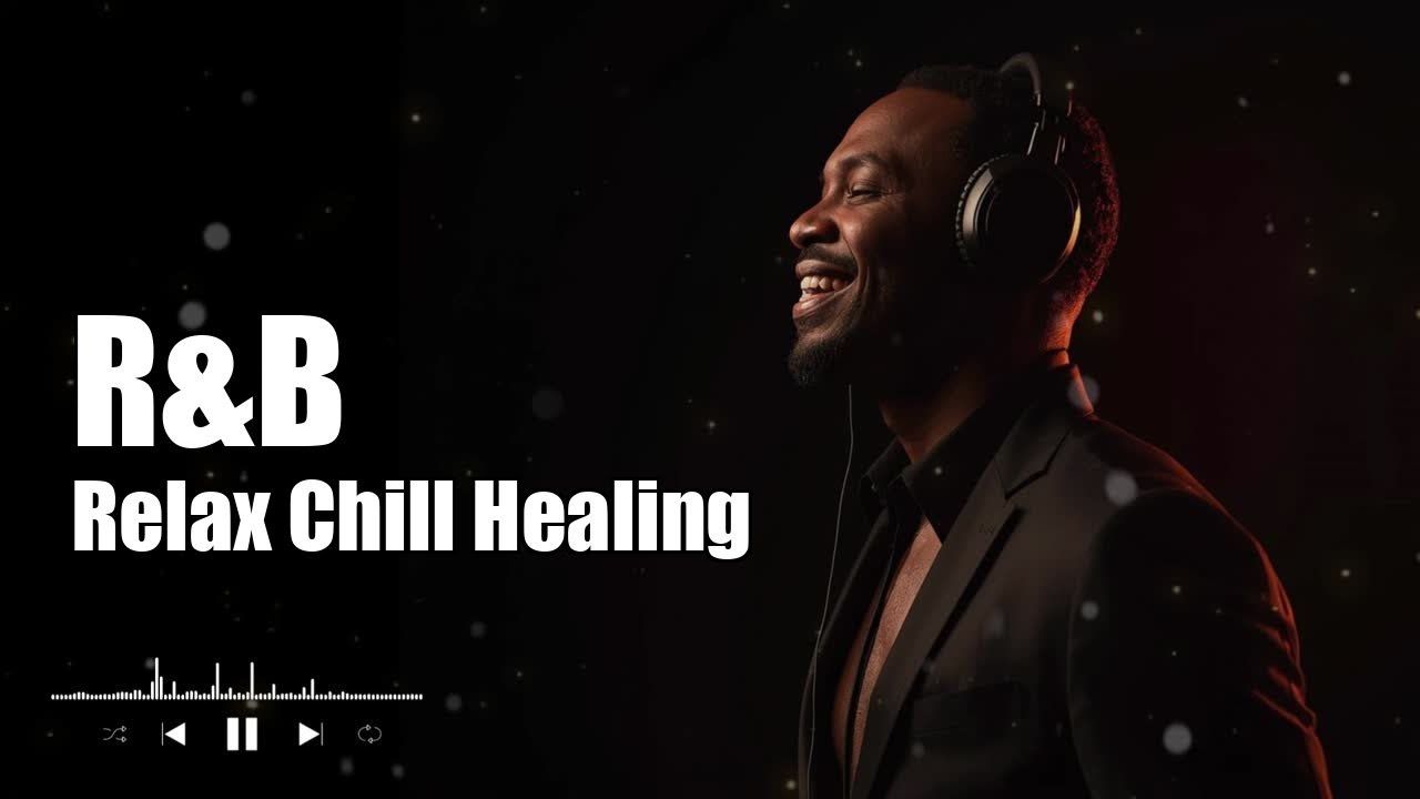 Late Night Relax | Relaxing R&B Soul – Smooth Mood - YouTube