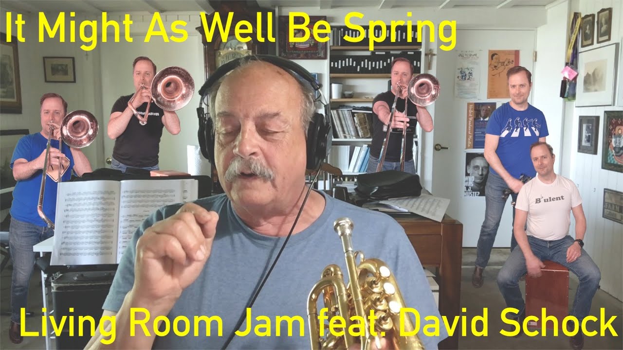 It Might As Well Be Spring - ft. David Schock - YouTube