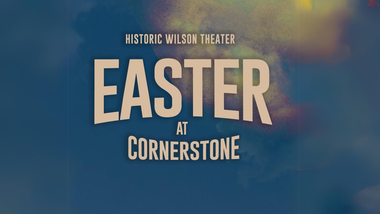 Easter at Cornerstone 2024 - YouTube