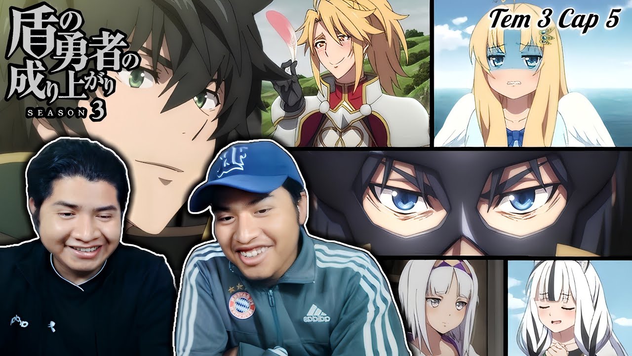 Tate no Yuusha no Nariagari - T3 Capítulo 5 | REACCIÓN - YouTube