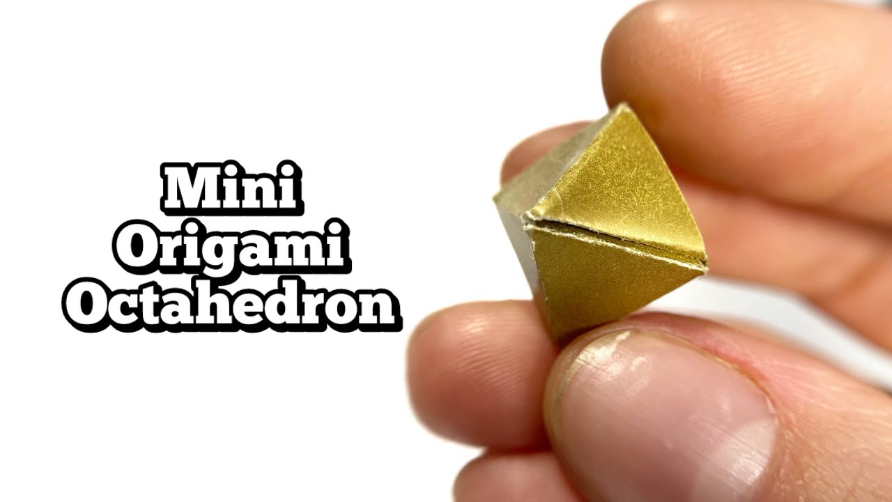 Mini Paper Octahedron Origami Tutorial | How to Make Paper Octahedron ...