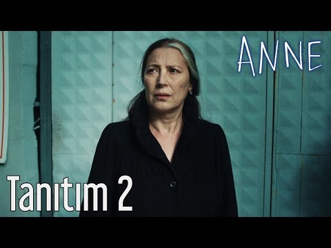 Anne 2. Tanıtım