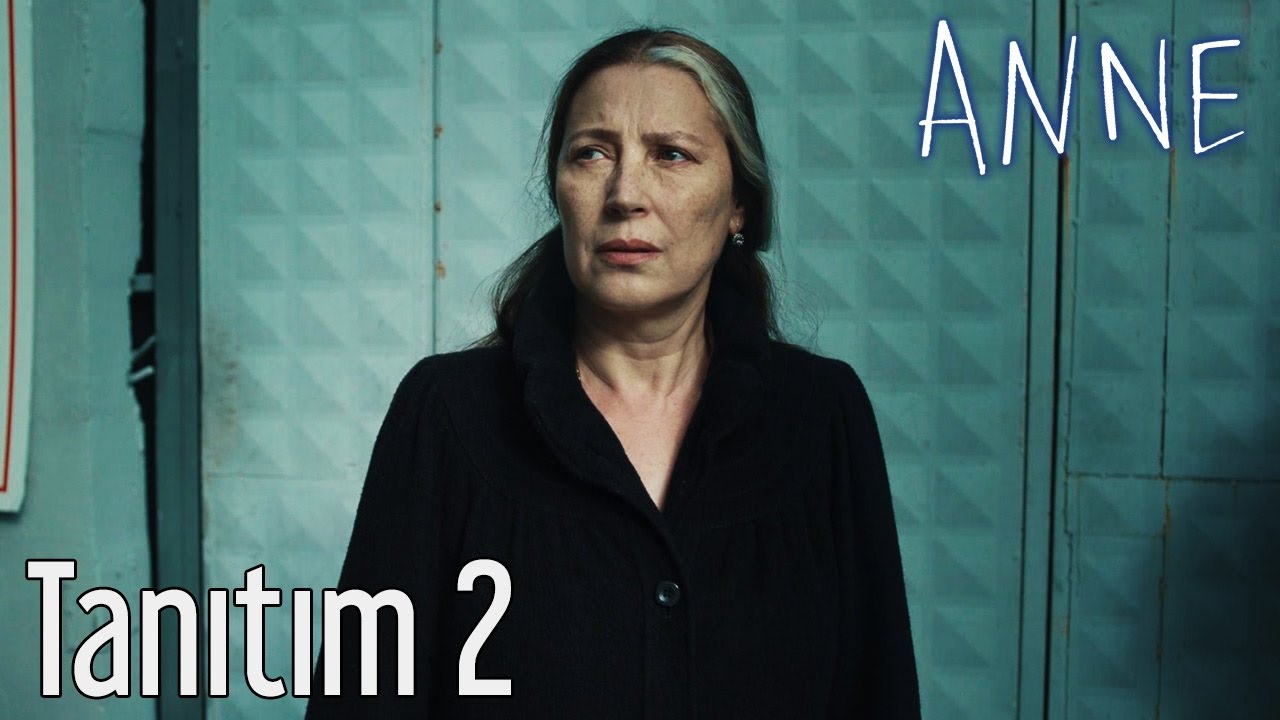Anne 2. Tanıtım - YouTube