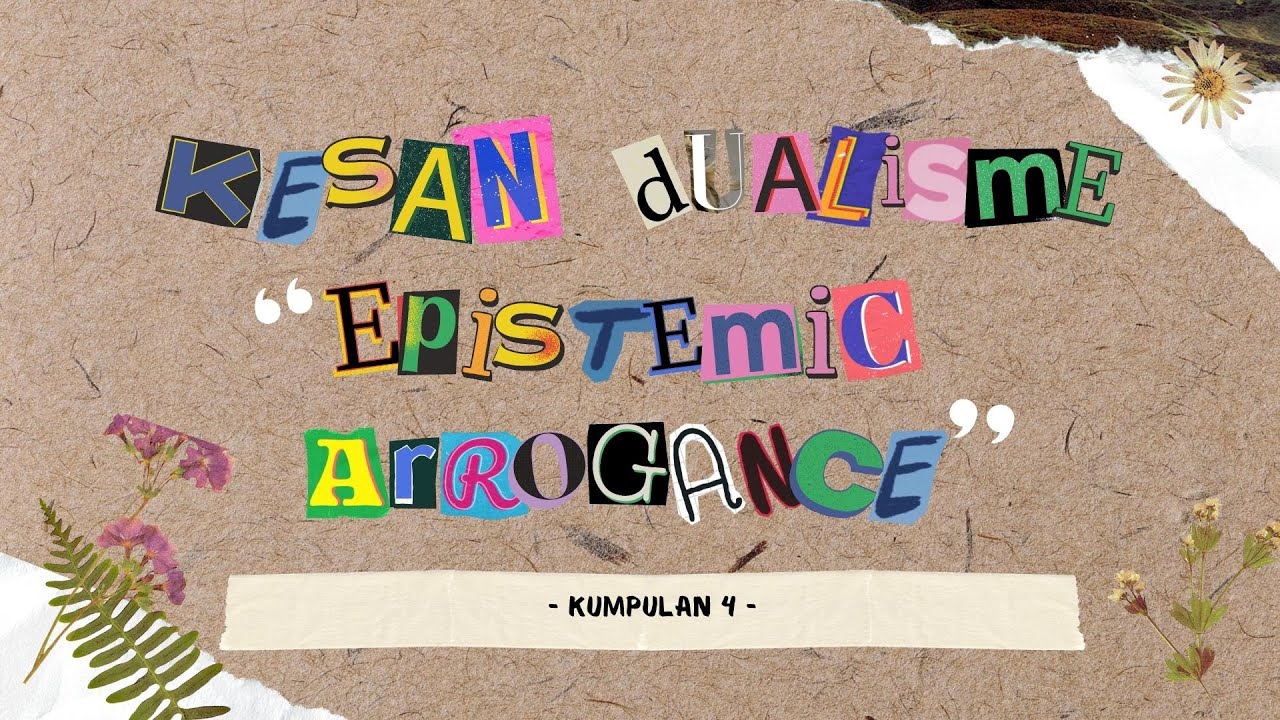 Kesan Dualisme Cartesian "Epistemic Arrogance" - YouTube