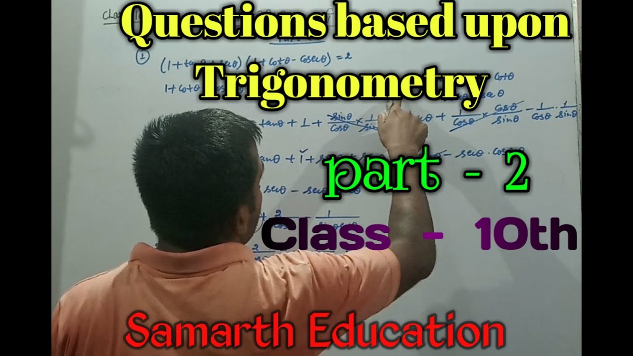 Class 9th & 10th (Maths) Part -2 Important questions of trigonometry ...