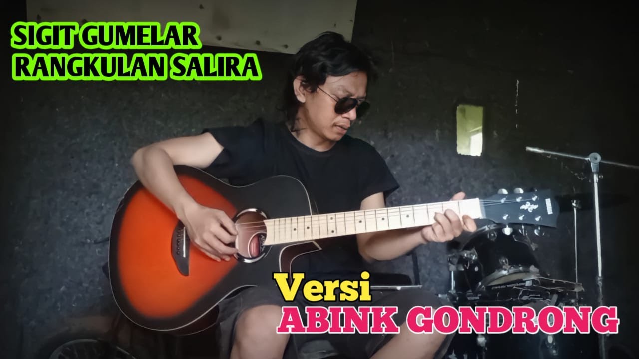 RANGKULAN SALIRA-SIGIT GUMELAR COVER ABINK akustik..cipta.Wantika - YouTube