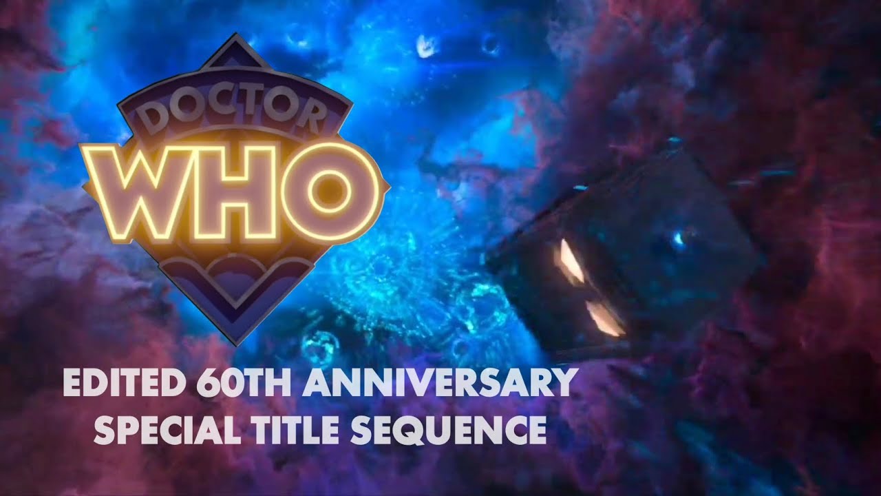 Thinkmotion | Doctor Who: 2023 | Edited 60th Anniversary Specials | Concept Title Sequence | 4K ...