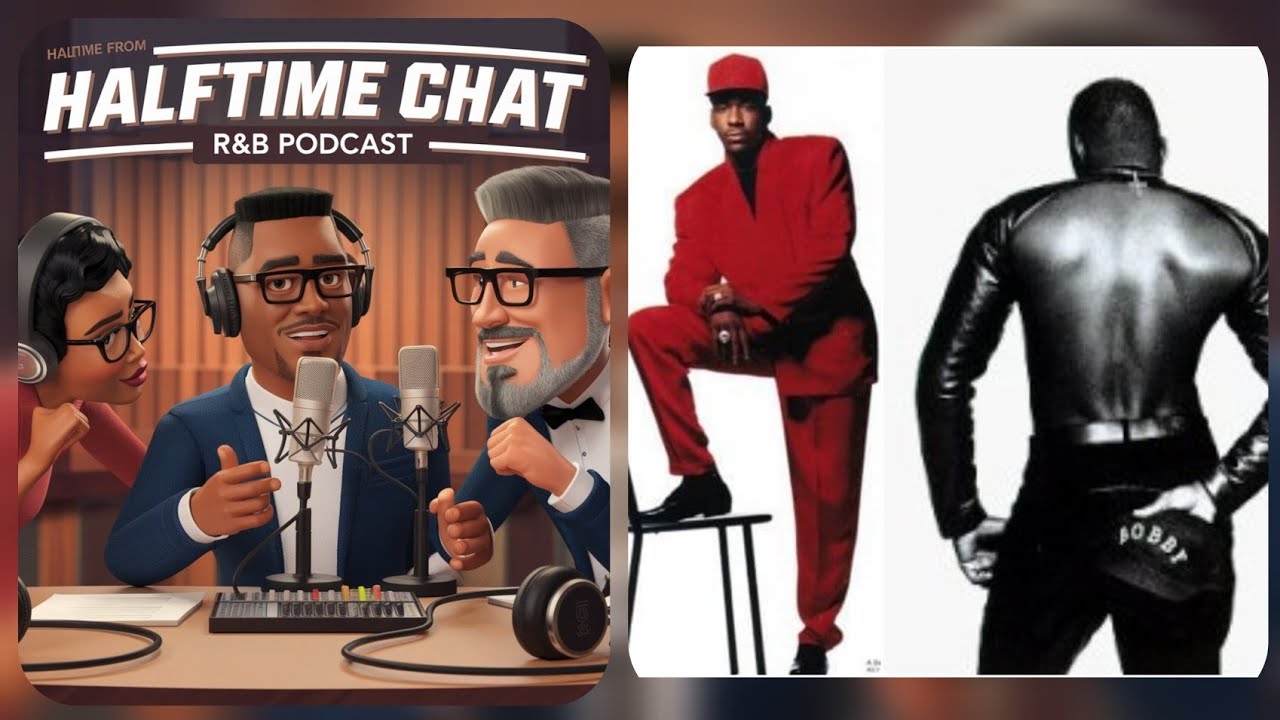 Bobby Brown’s Bobby Album: Ranking Every Song | Halftime Chat R&B ...