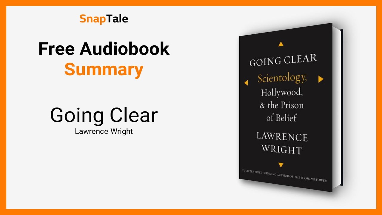 Going Clear by Lawrence Wright: 18 Minute Summary - YouTube