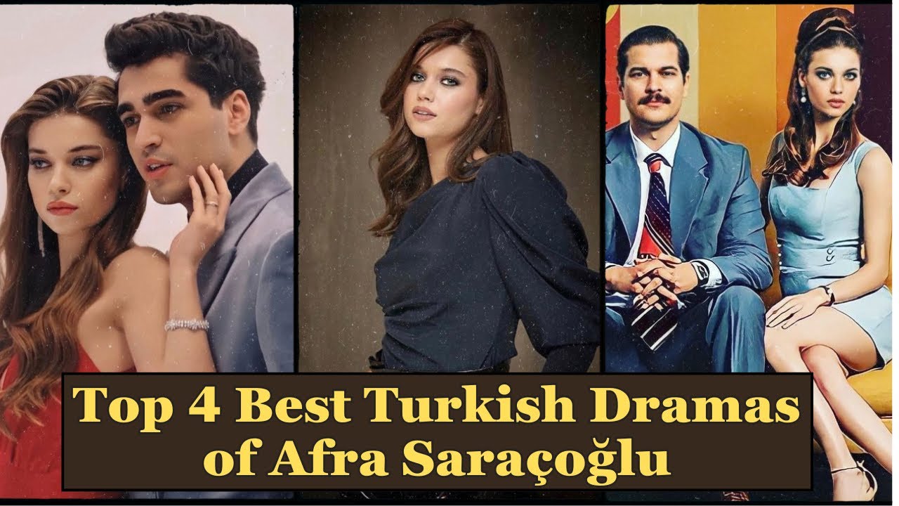 Top 4 Best Turkish Series Of Afra Saraçoğlu || New Face Of Turkish ...