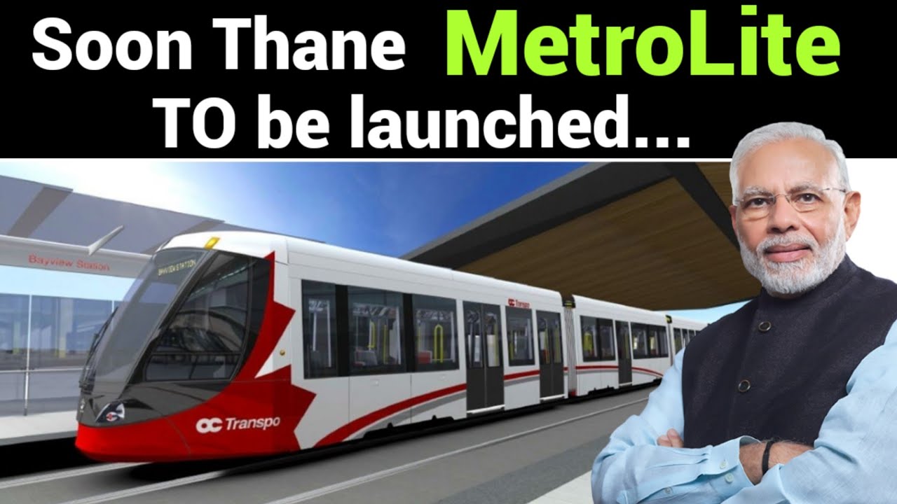 MetroLite in Thane to be LAUNCH #NewTechnology 🌟 METRO Trains in MUMBAI ...