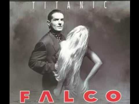 Falco - Titanic (Video Clip Version) - YouTube