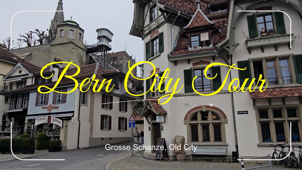Walking Through Bern Old City: From Grosse Schanze to Münster Platform ...