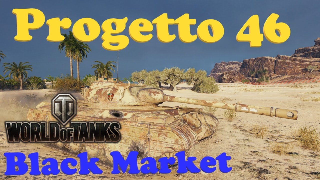 Progetto M35 mod 46 WoT gameplay | WoT Progetto 46 WoT | wot Black ...