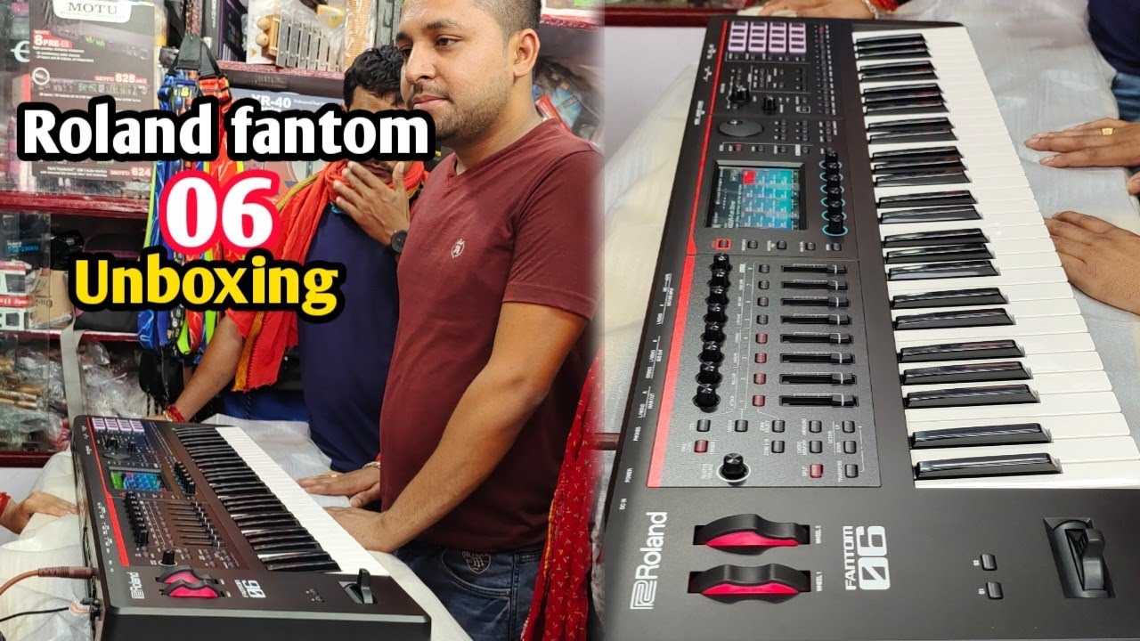 Roland fantom 06 Unboxing Jharkhand - YouTube