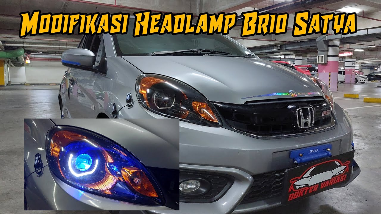 Modifikasi Headlamp Brio Satya | Projie Biled AES Turbo Gen 2 - YouTube