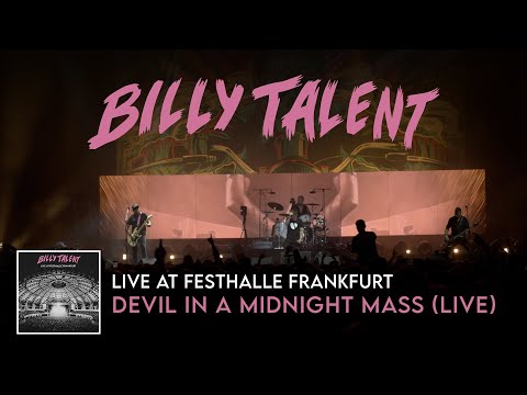 Billy Talent - Devil In a Midnight Mass (Live at Festhalle Frankfurt)