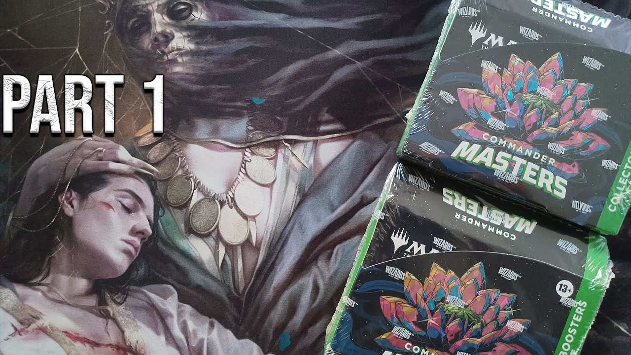 DEATH OPENS A COMMANDER MASTERS COLLECTOR BOOSTER BOX - PART 1 #MTG # ...