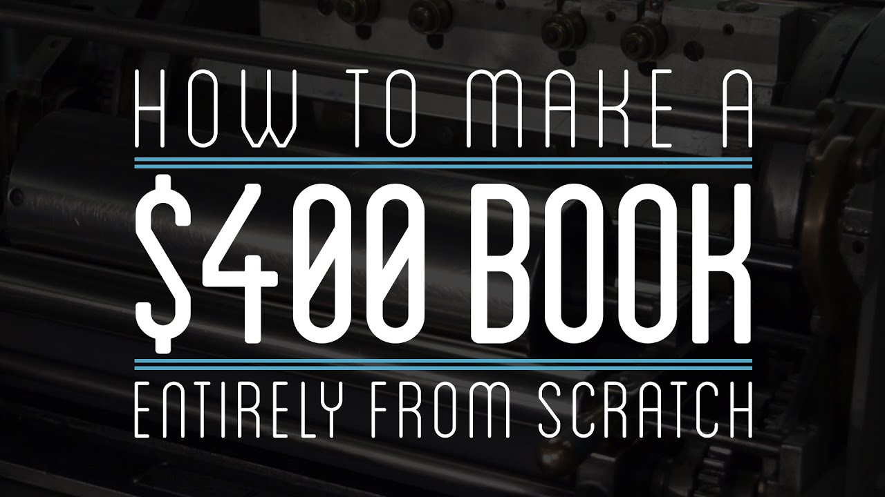 Making a Book from Scratch