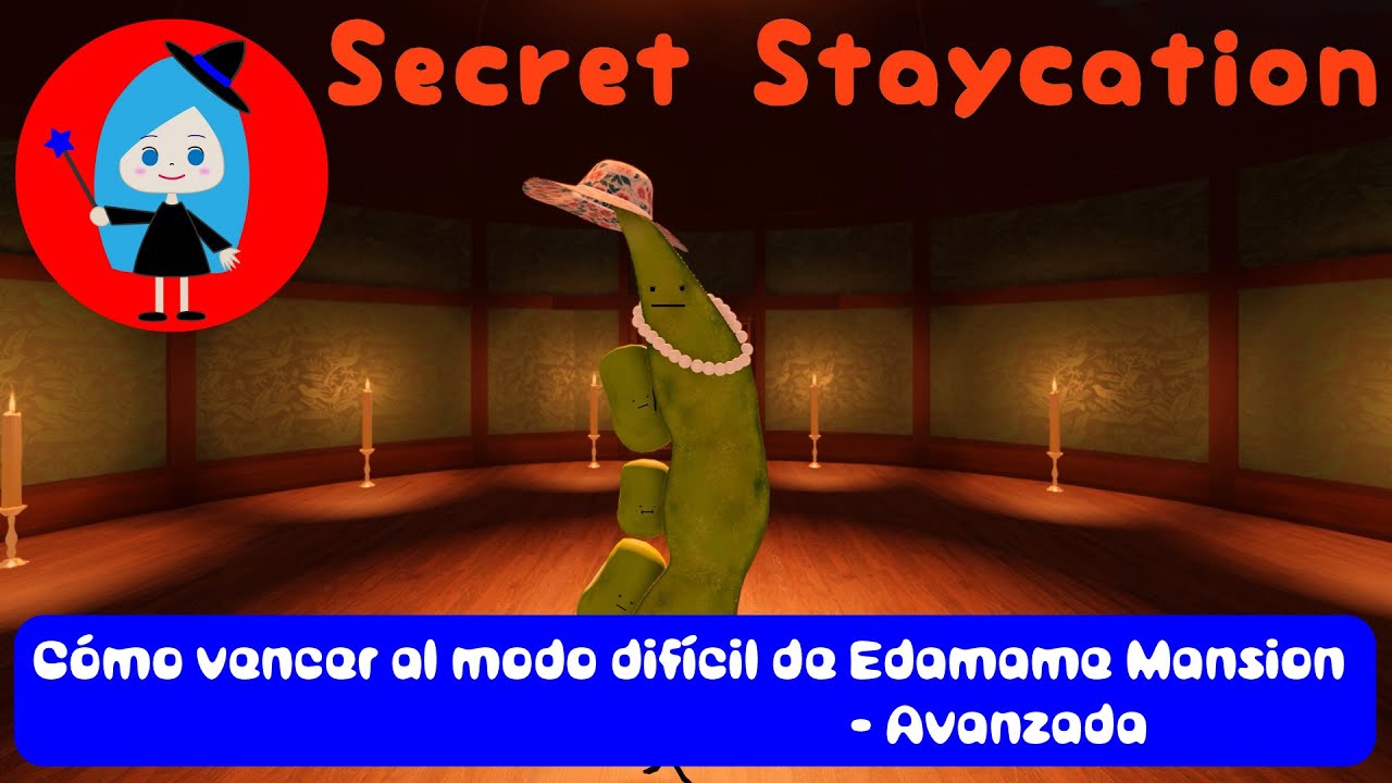 Cómo vencer al modo difícil de Edamame Mansion - avanzada Secret ...