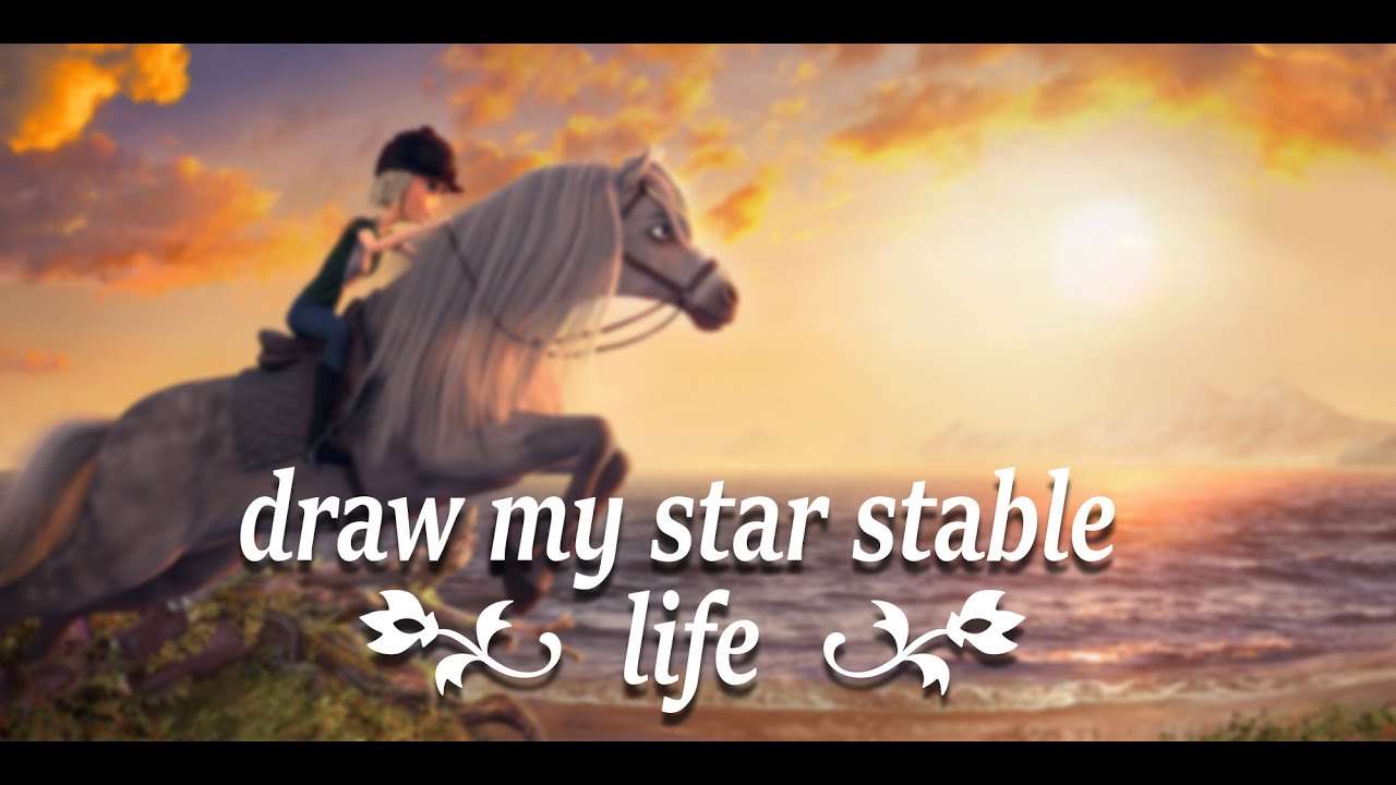 Draw my star stable life- star stable online - YouTube