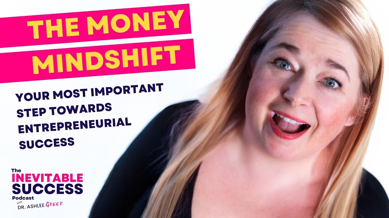 The Money Mindshift - Your Most Important Step Towards Entrepreneurial Success - YouTube