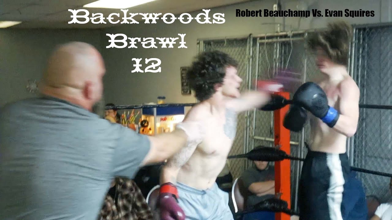 Backwoods Brawl 12: Robert Beauchamp Vs. Evan Squires - YouTube