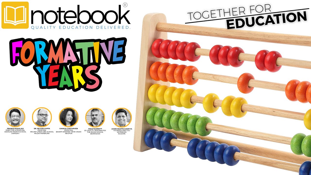 Notebook | Webinar | Together For Education | Ep 98 | Formative Years ...