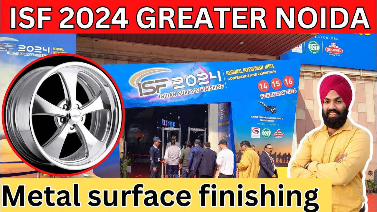 Isf 2024 | surface finishing in 2024 greater Noida | - YouTube