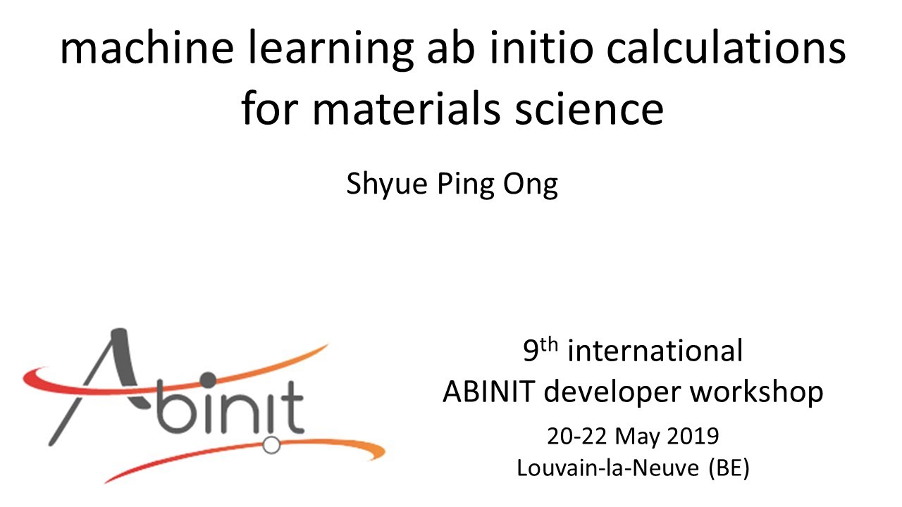 machine learning ab initio calculations for materials science (S. Ping Ong) - YouTube