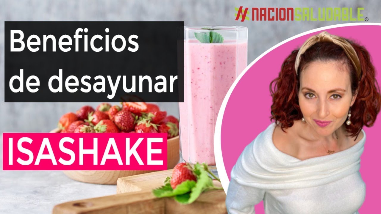 Isashake Beneficios - Nación Saludable Isagenix - Usos y beneficios de ...