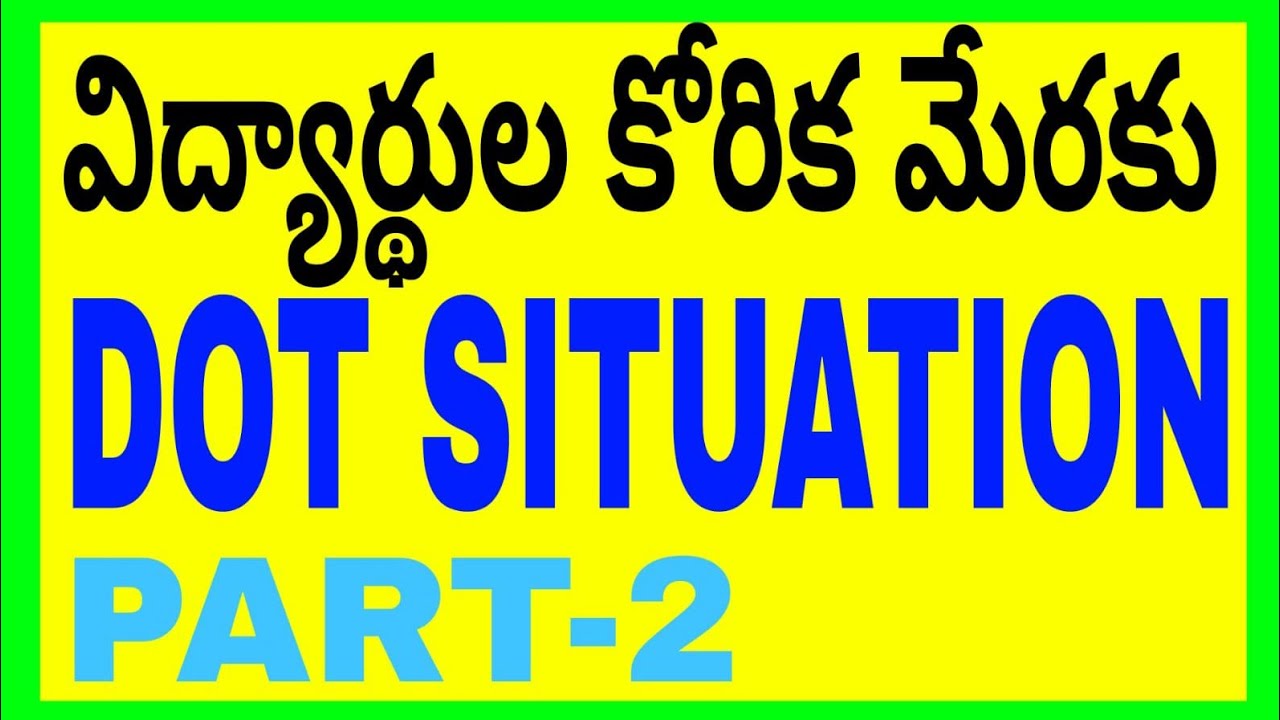 DOT SITUATION (Part-2) - YouTube