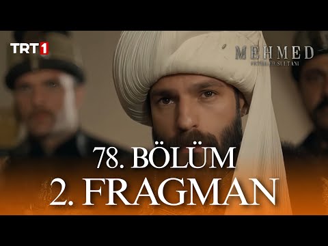 Mehmet Fetihler Sultanı 78. Bölüm 2. Fragman Analiz