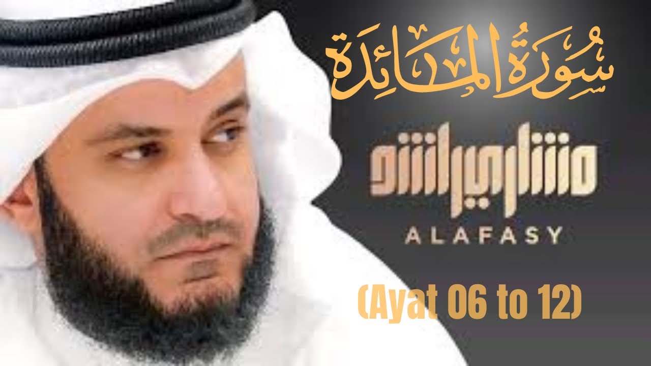 Surat Al-maida - Mishary Rashid Alafasy |Al maida recitation |part 2 ...