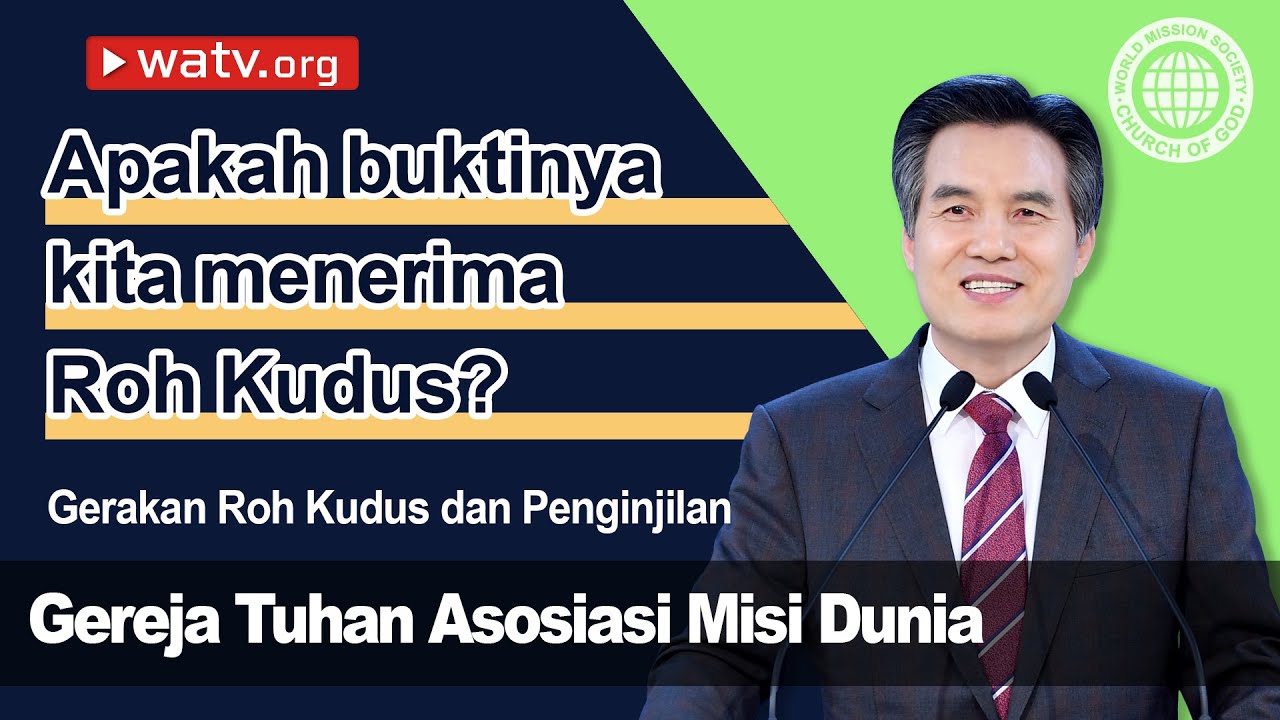 Gerakan Roh Kudus dan Penginjilan [Gereja Tuhan Asosiasi Misi Dunia ...