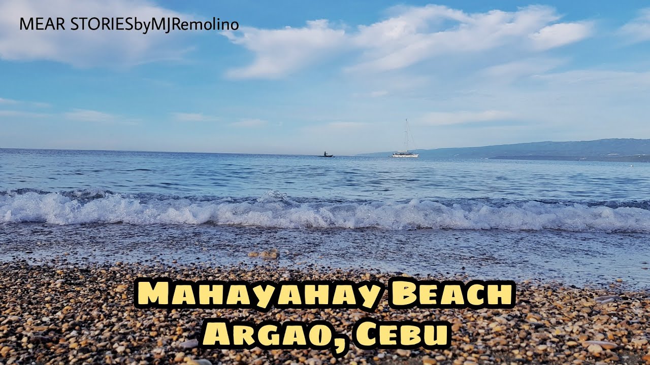 Mahayahay Beach, Argao, Cebu | Mear Stories by MJ Remolino - YouTube