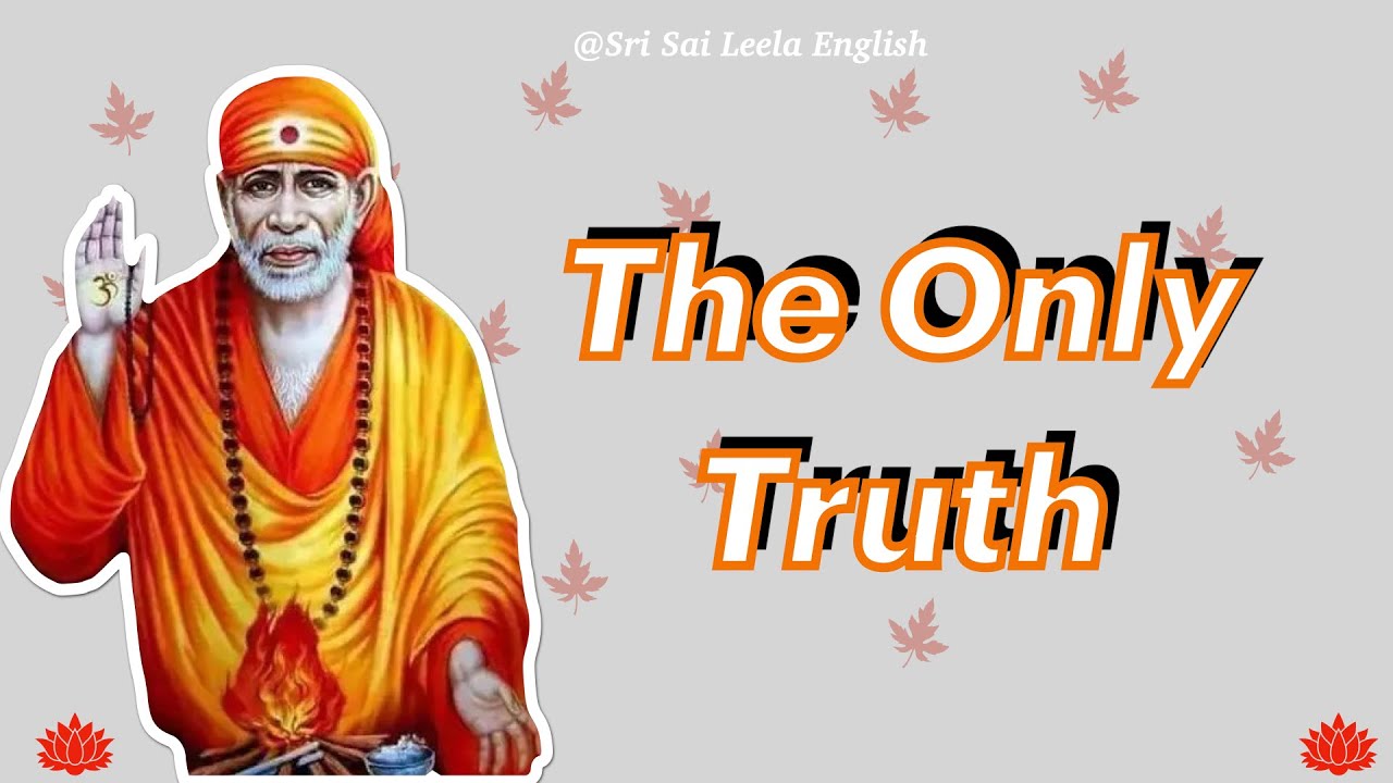 Sai Baba Message | The Only Truth l 15th March'24 l # ...