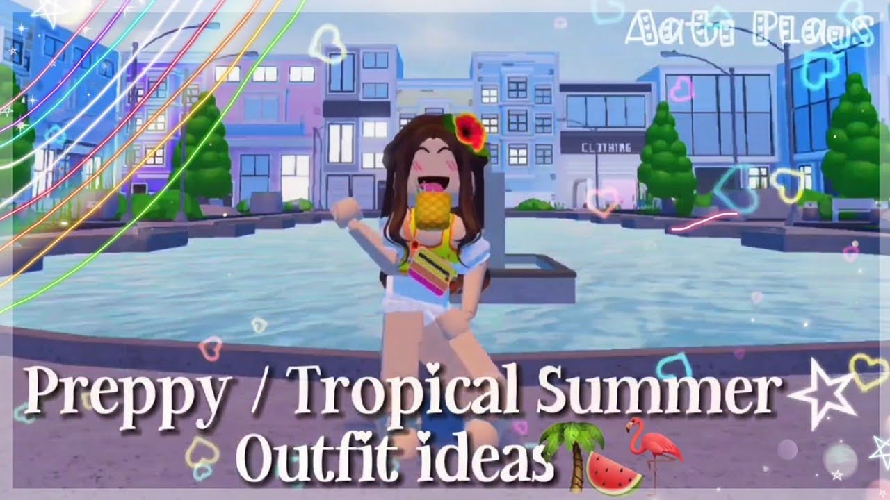 Preppy / Tropical 🌴☀️🌱 ¦ SUMMER OUTFIT IDEAS ¦ 🌼🌷🌲🌿🐬🐥🛍️ - YouTube
