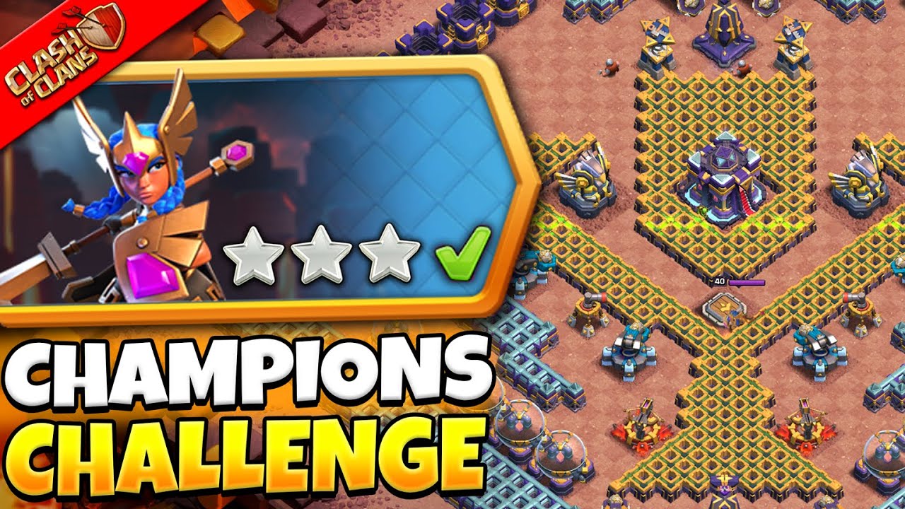 How to 3 Star Champions’ Champion Challenge in Clash of Clans | Coc New ...