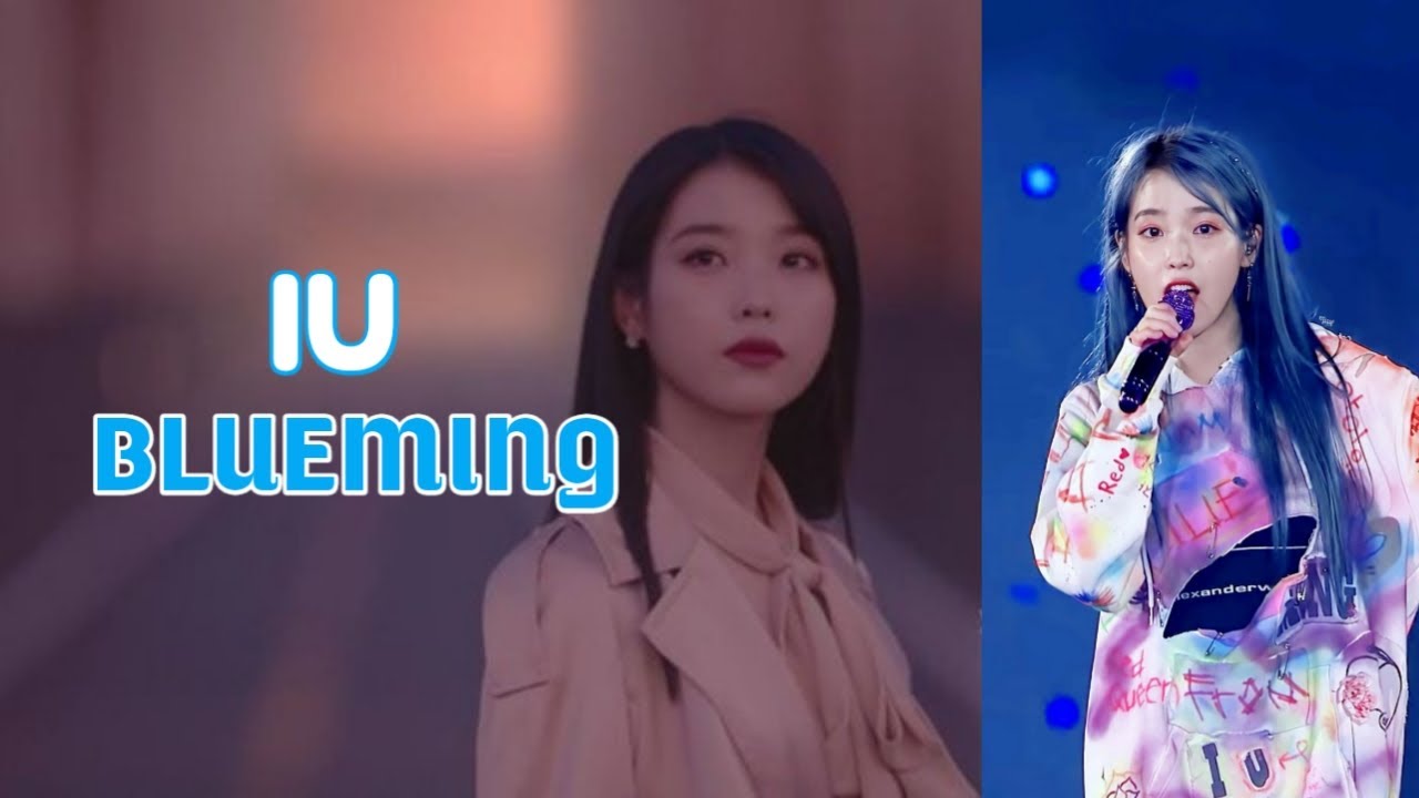 Blueming (IU) lyrics - YouTube
